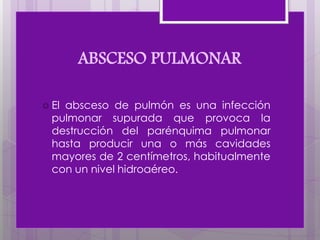 Absceso pulmonar | PPSX