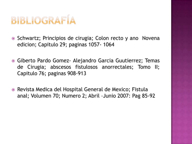 Abscesos y fistulas anorrectales | PPT