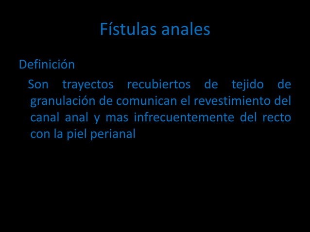Abscesos y fístulas perianales | PPTX