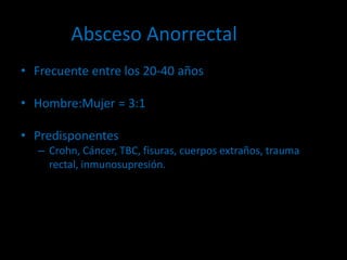 Abscesos y fístulas perianales | PPTX
