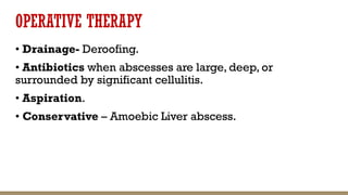abscess....pptx surgery ppt....types and management | PPTX