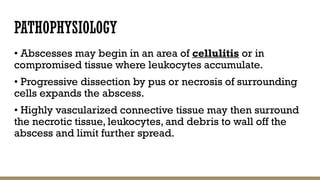 abscess....pptx surgery ppt....types and management | PPTX