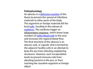 ABSCESS effects , causes, and management | PPTX