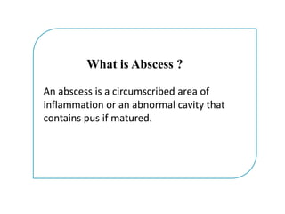 Abscess and its management | PPTX