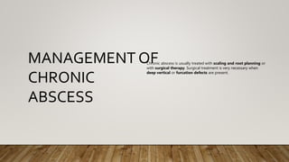 Abscess of periodontium | PPTX