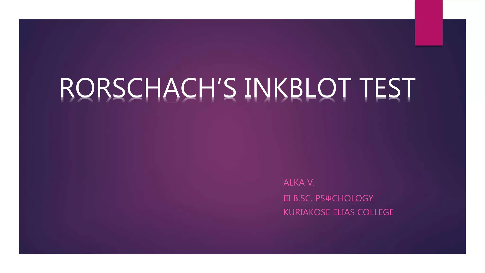 Rorschach's Inkblot Test | PPTX