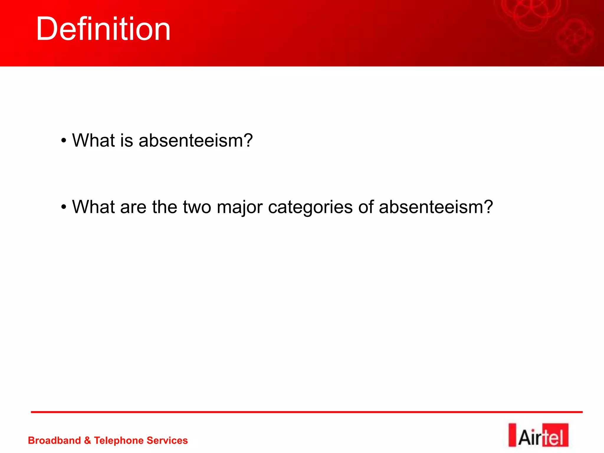 Absenteeism_Airtel.ppt