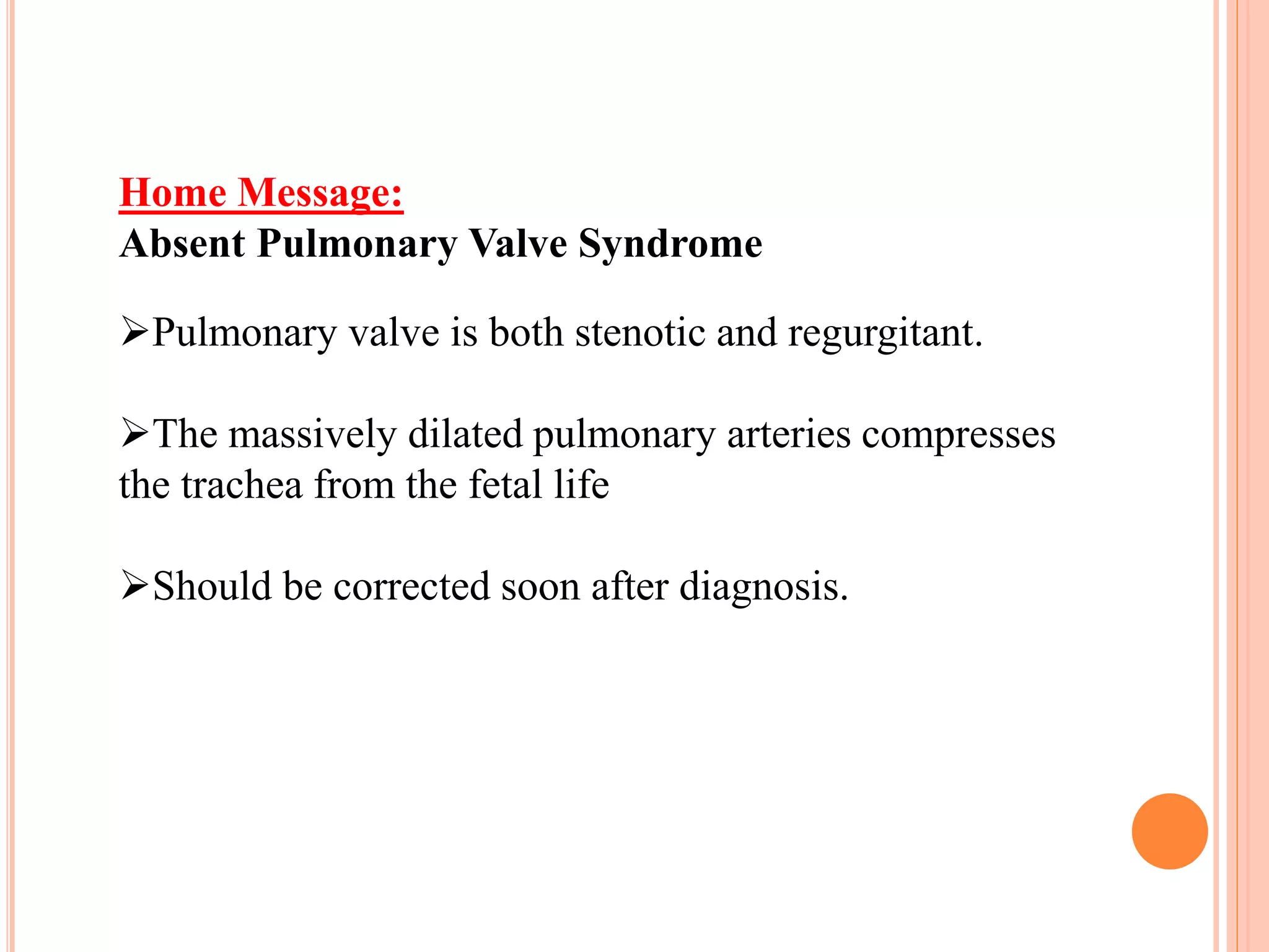 Absent pulmonary valve | PPTX