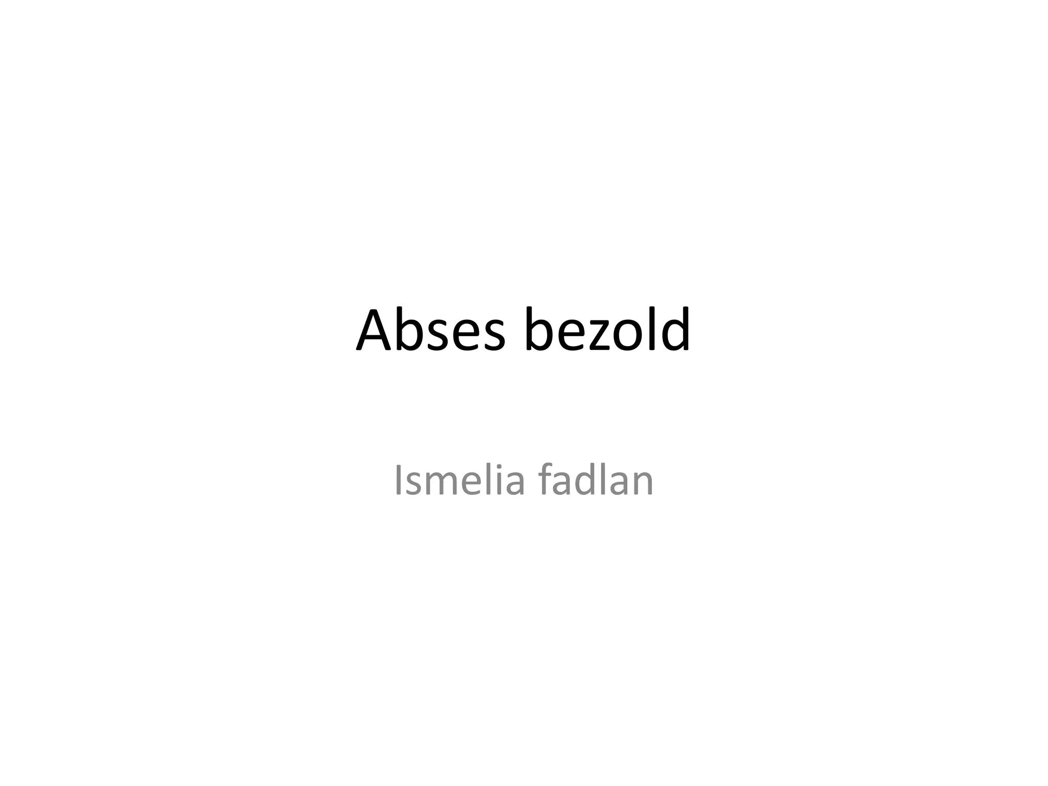 Abses bezold | PPT