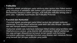 Abses Folikel Rambut dan Kelenjar Sebasea Unizar.pptx