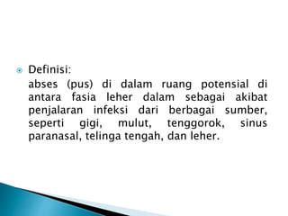 Abses leher dalam | PPTX