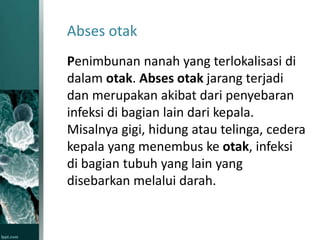 Abses otak gk | PPTX