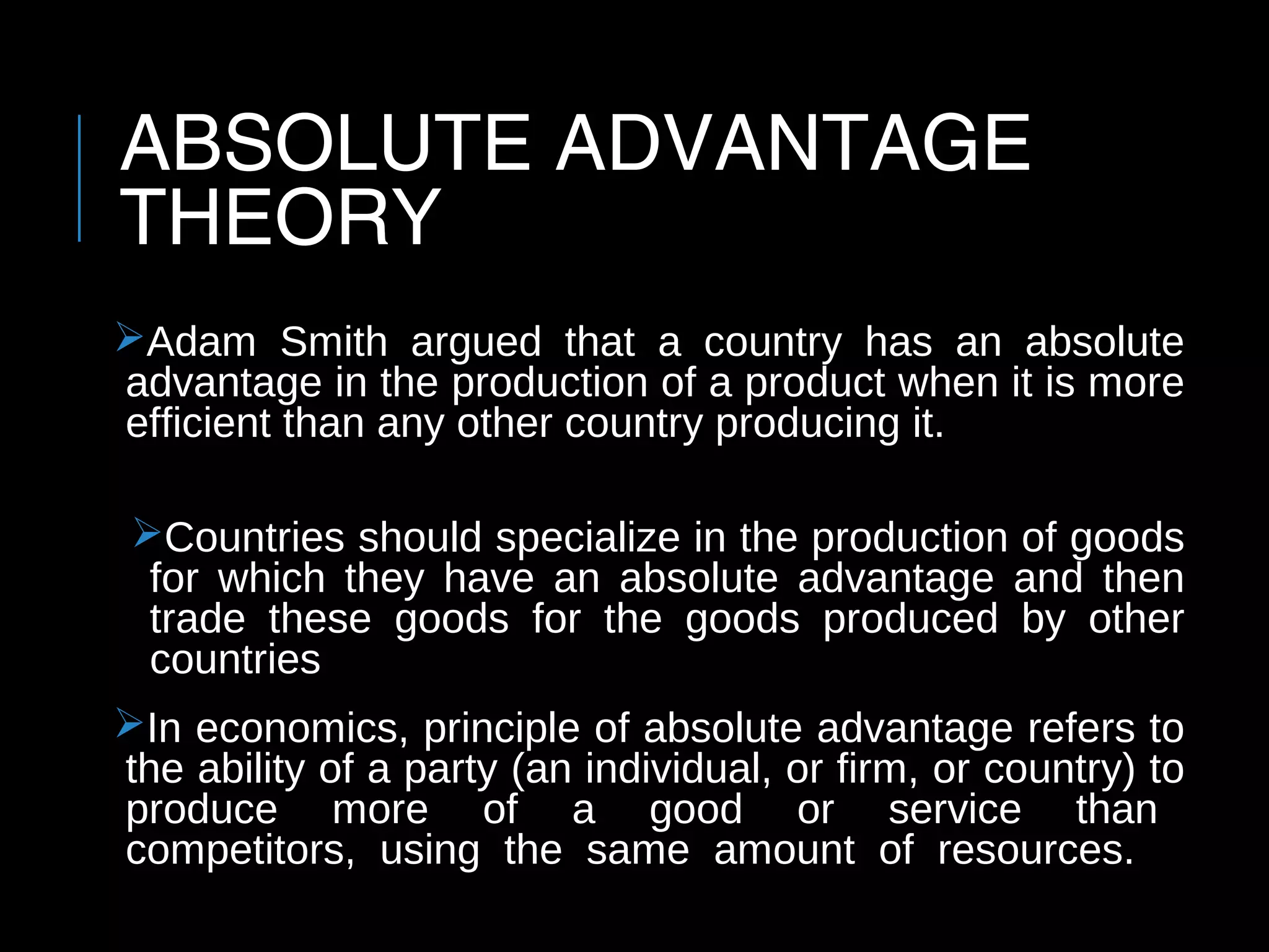 International Trade Theory : Absolute Advantage Theory | PPT