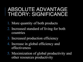 International Trade Theory : Absolute Advantage Theory | PPT