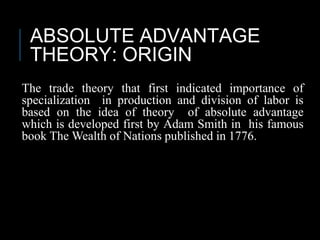 Absolute advantage theory | PPTX