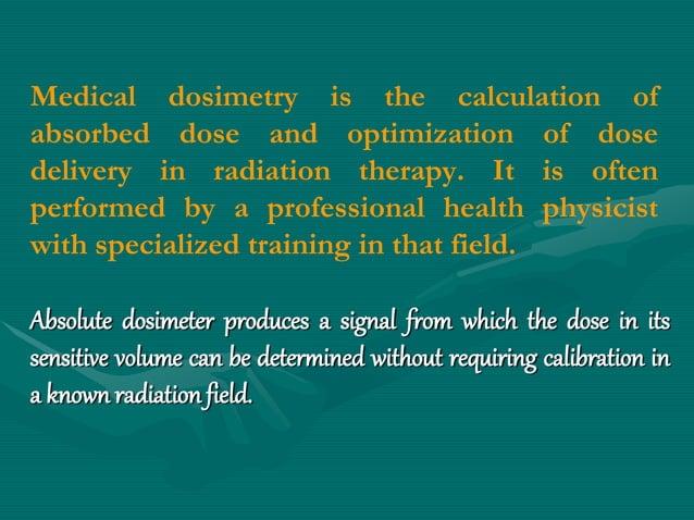 Absolute Dosimetry_12.03.2019.pptx | Medical Tests | Medical Health