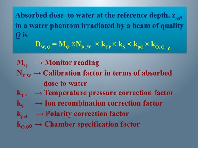 Absolute Dosimetry for the Linear Accelerator | PPT | Free Download