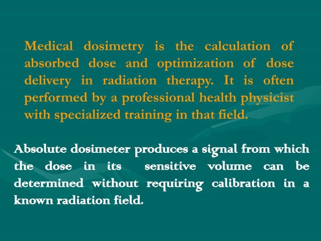 Absolute Dosimetry for the Linear Accelerator | PPT | Free Download