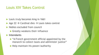 Absolute monarchs lesson 3 (louis xiv pt. 1) | PPTX