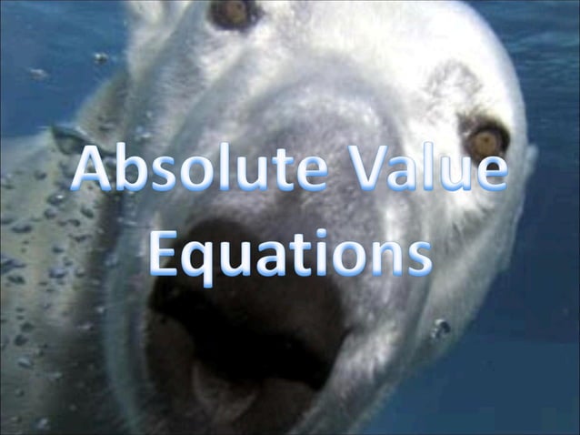 Absolute Value Equations | PPT