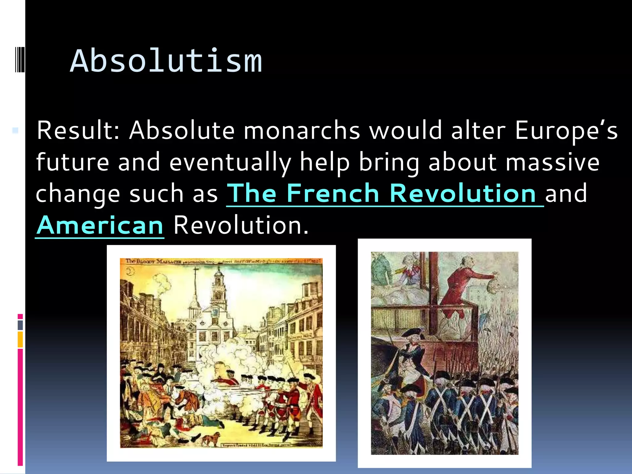 French Absolutism and absolute monarchs | PPTX