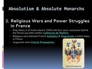 French Absolutism and absolute monarchs | PPTX