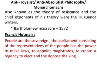 Absolutist and anti absolutist theories of 16th centuries | PPTX
