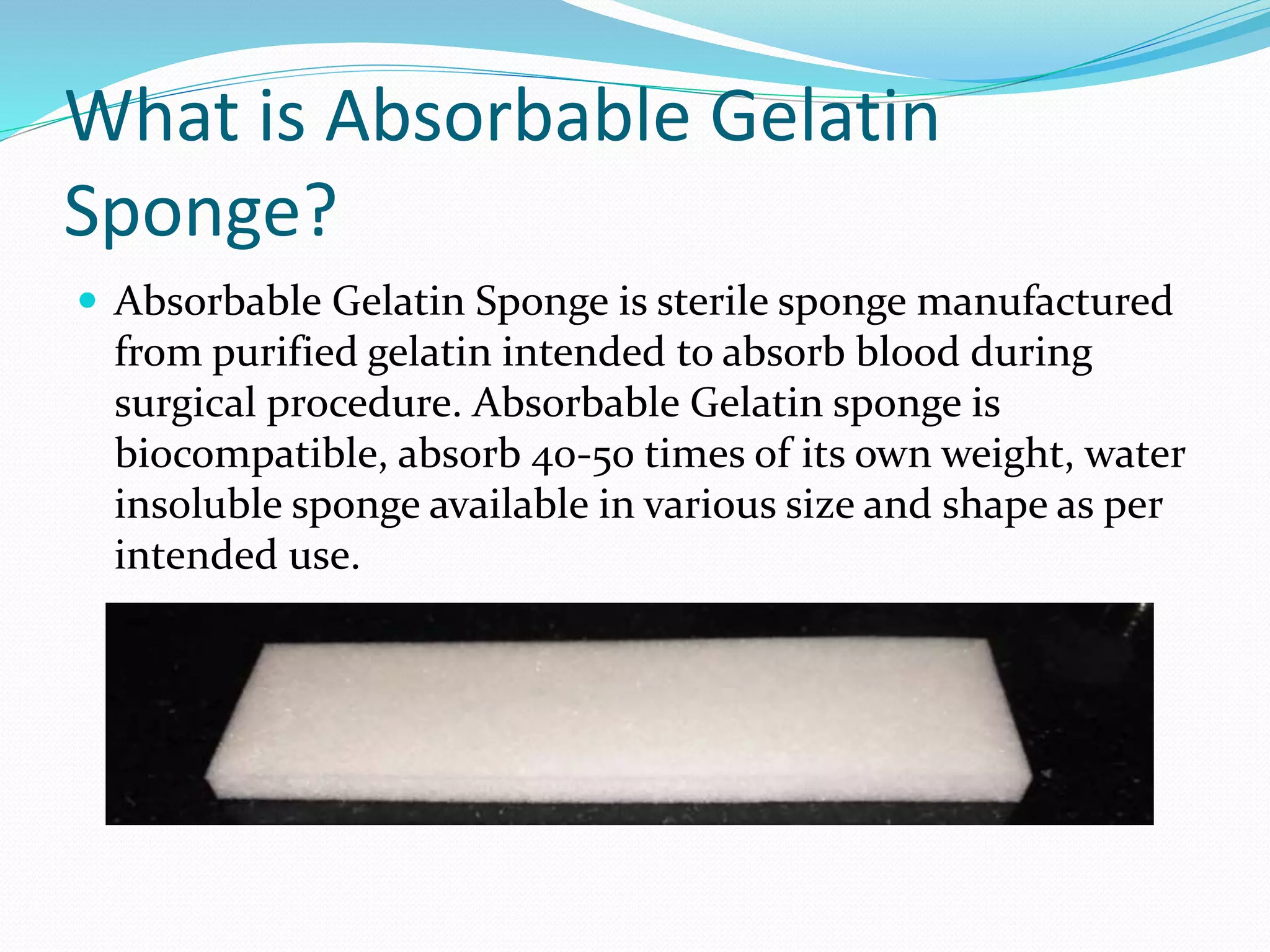Absorbable Gelatin Sponge | PPTX