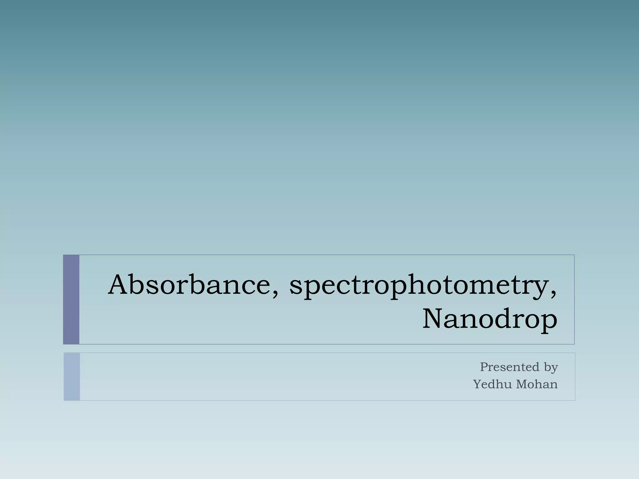 Absorbance | PPTX