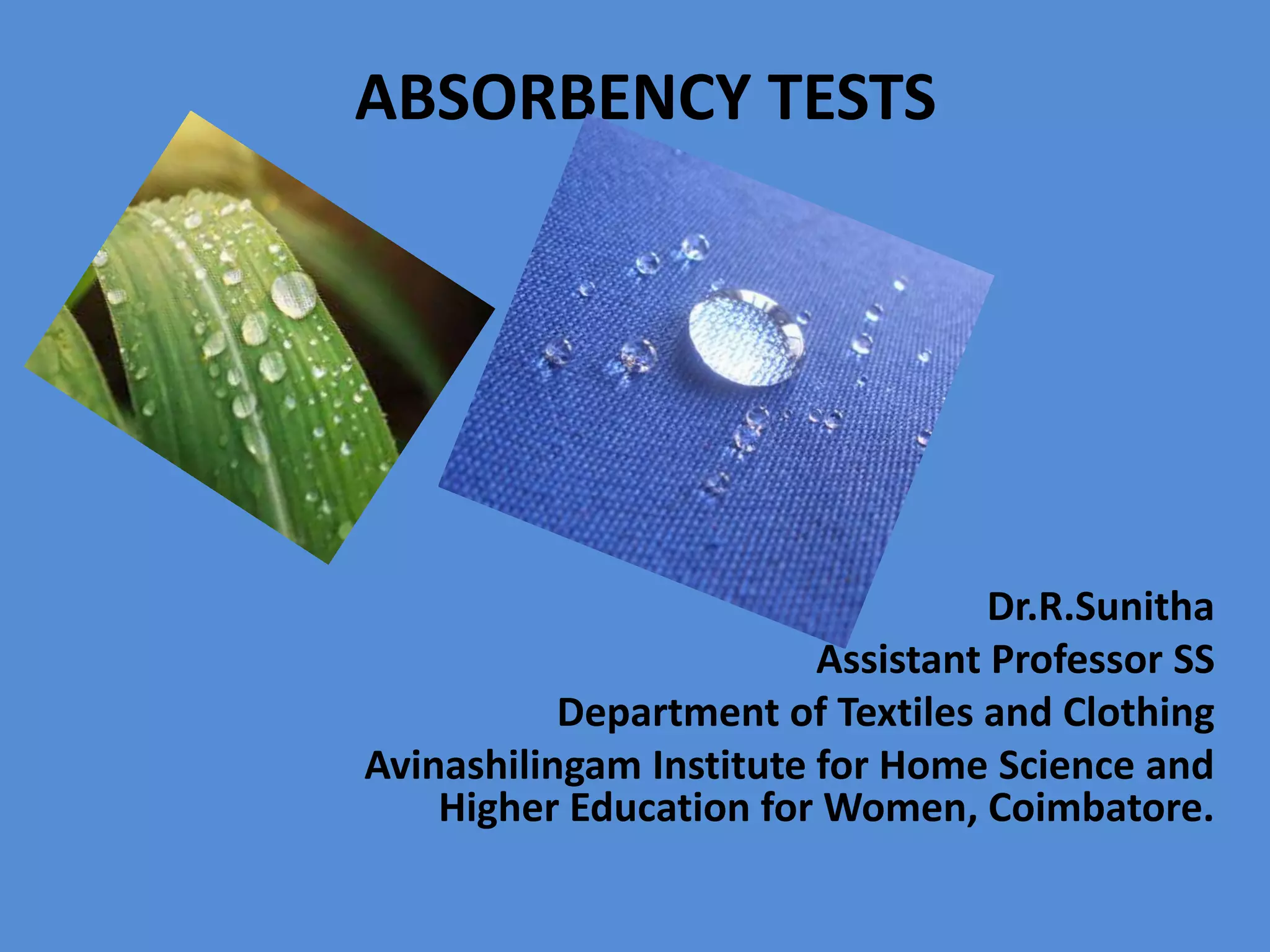 Absorbency tests | PPTX