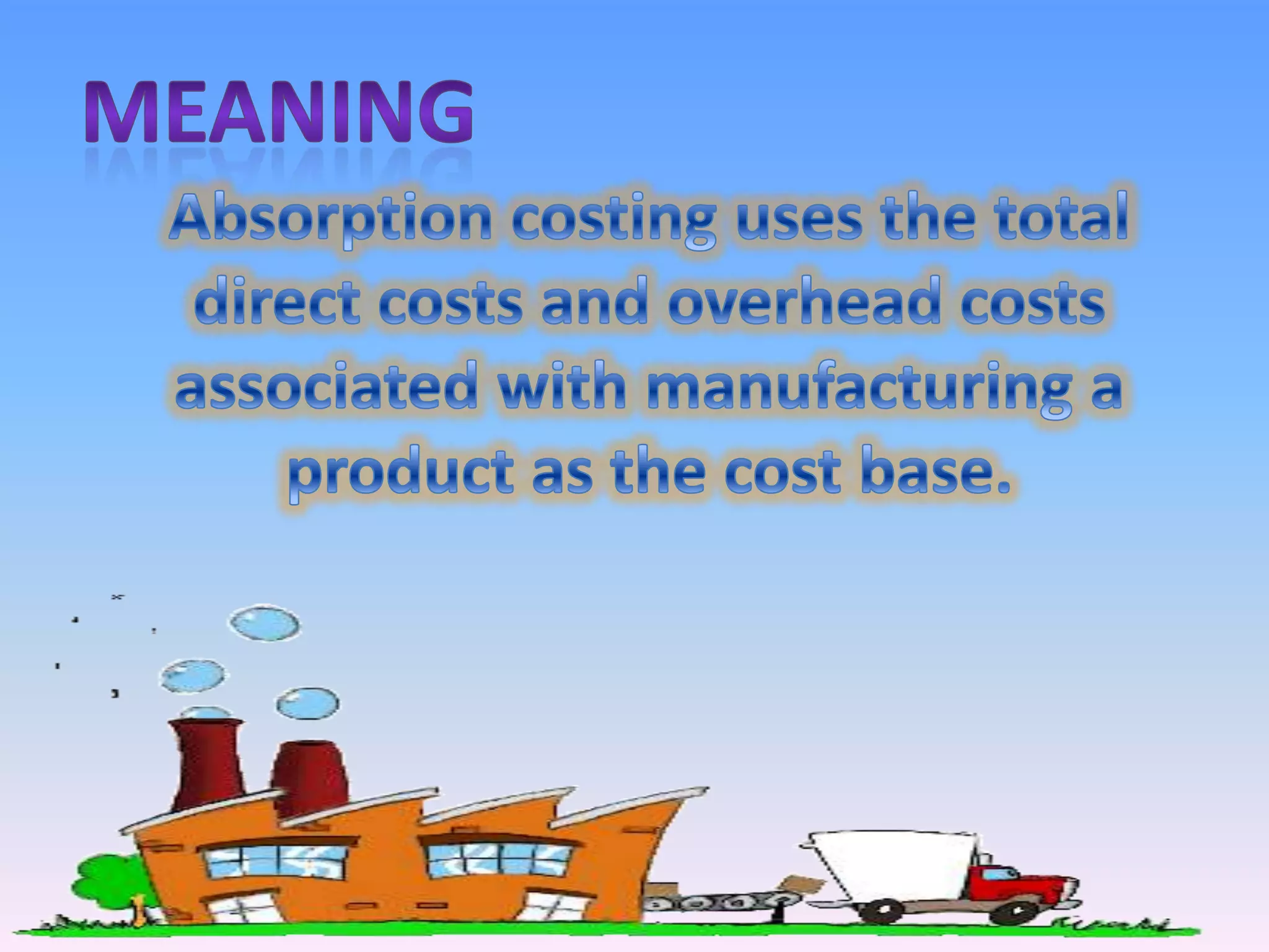 Absorption costing | PPTX