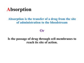 Absorption Pharmacokinetics.pptx