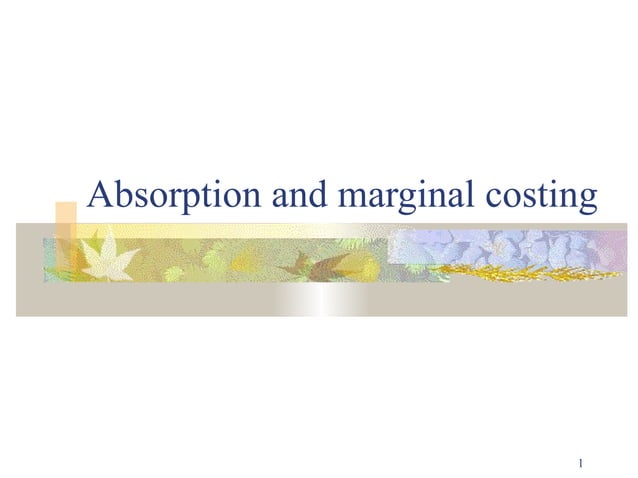 Absorption and marginal costing@ | PPT