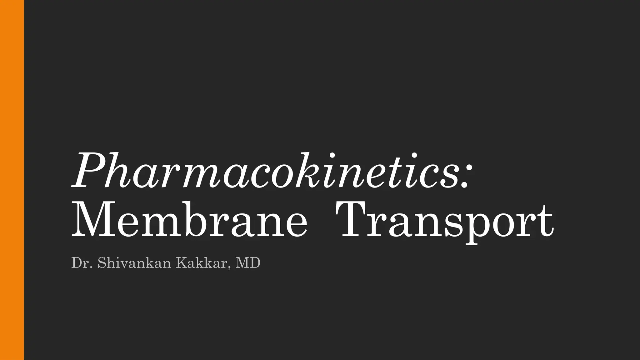 Pharmacokinetics: Membrane Transport and Drug Absorption | PPTX | Pharmaceutical Drugs | Medical ...