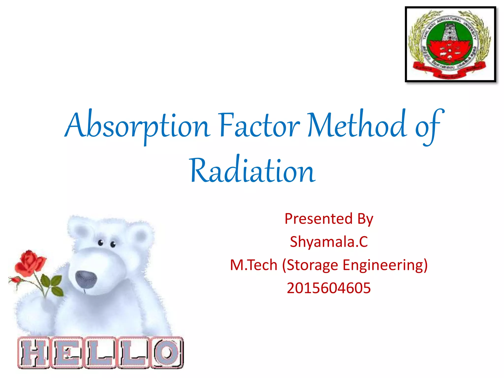 Absorption factor method of radiation | PPT