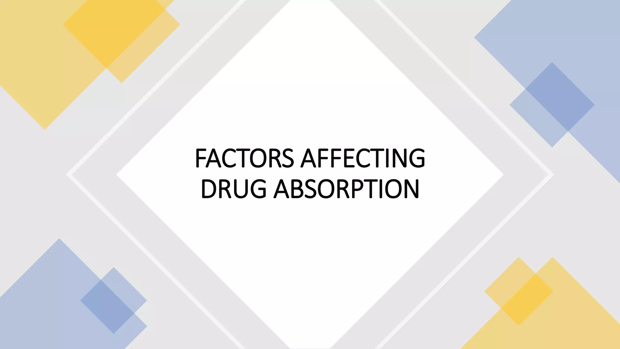 absorption of drugs-1.pptx