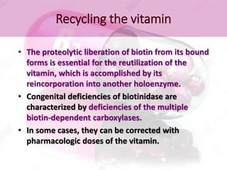 Absorption, transport and metabolism of biotin | PPSX