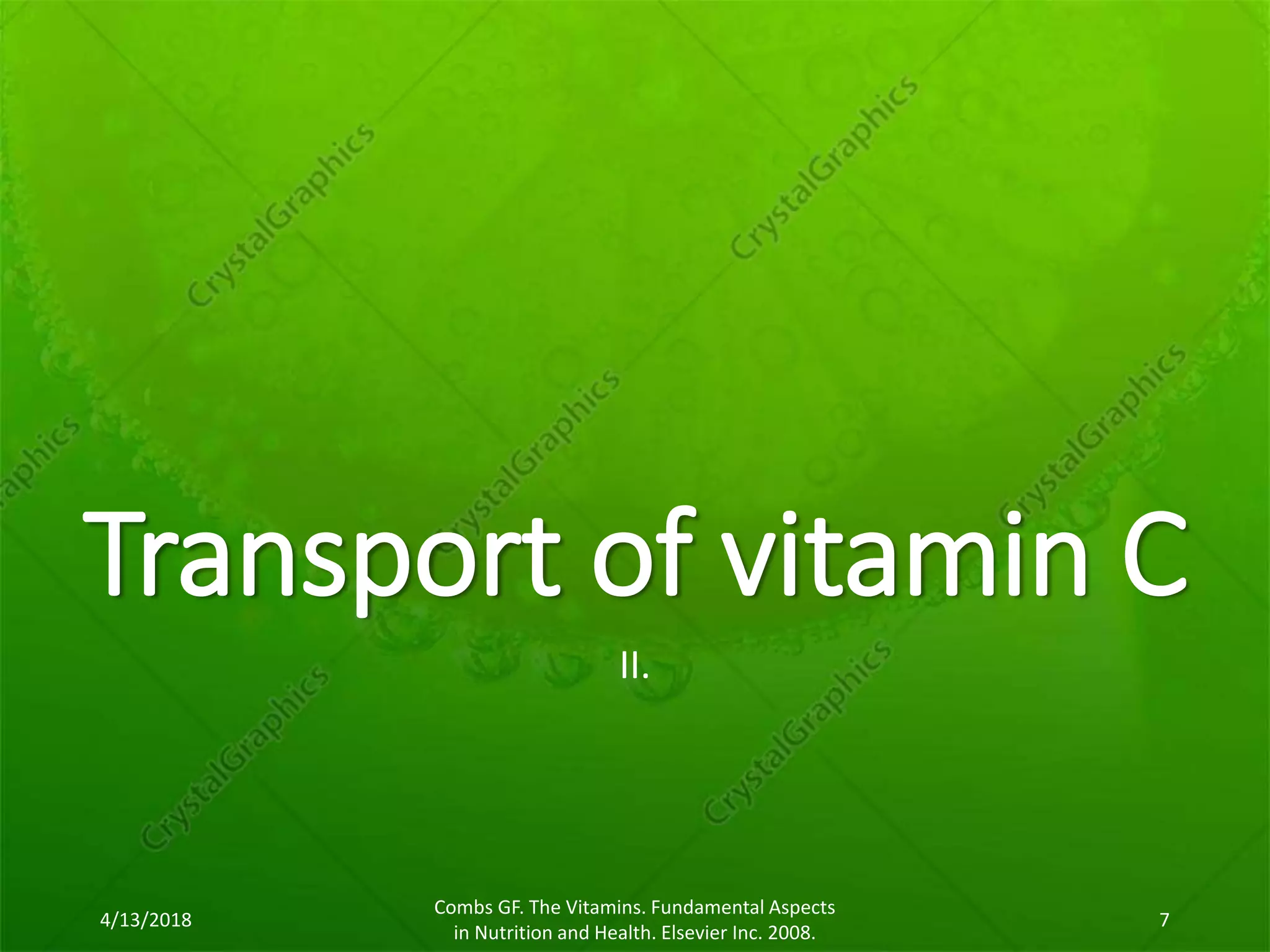 Absorption, transport and metabolism of vitamin C | PPSX