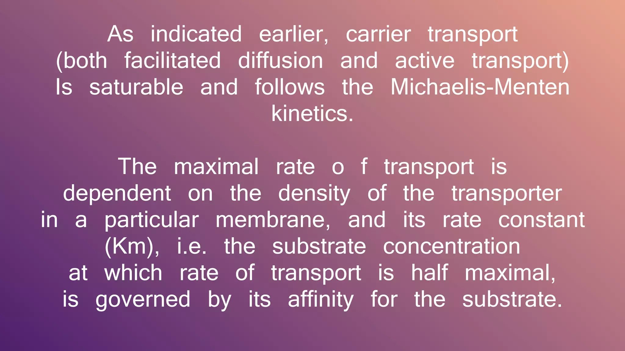 Pharmacokinetics: Absorption (Transport mechanism) | PPTX