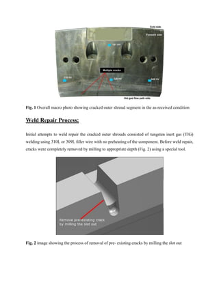 investigation of Cracking of the outer shroud component of a turbine ...
