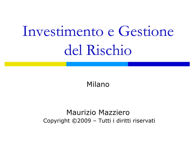 Investimento e Gestione del Rischio | PPT