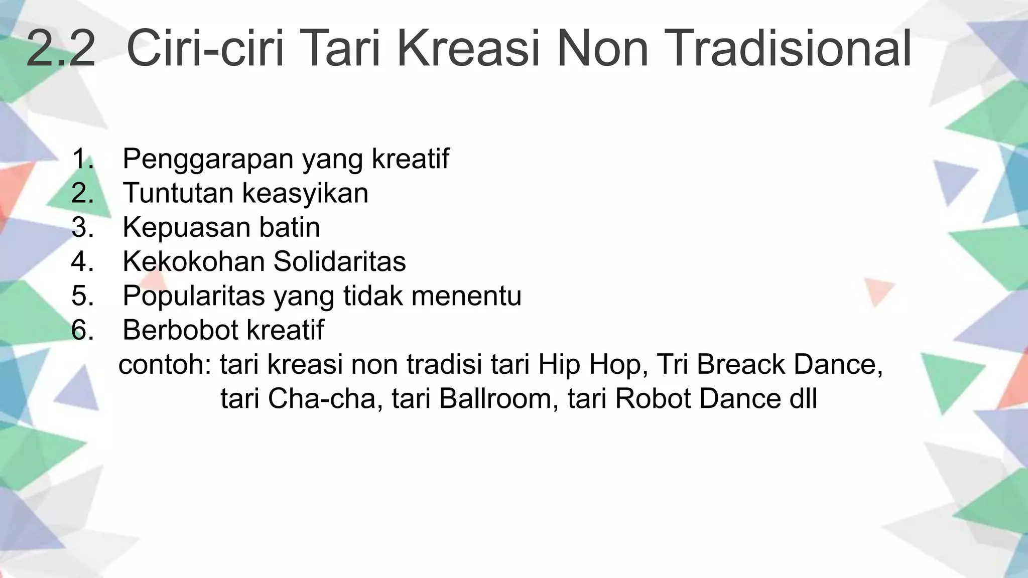 Unsur Pendukung Tari Kreasi SMP Kelas IX semester Gasal | PPTX