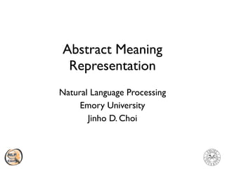 Abstract Meaning Representation | PPT