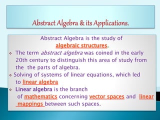 Abstract algebra & its applications (1) | PPTX
