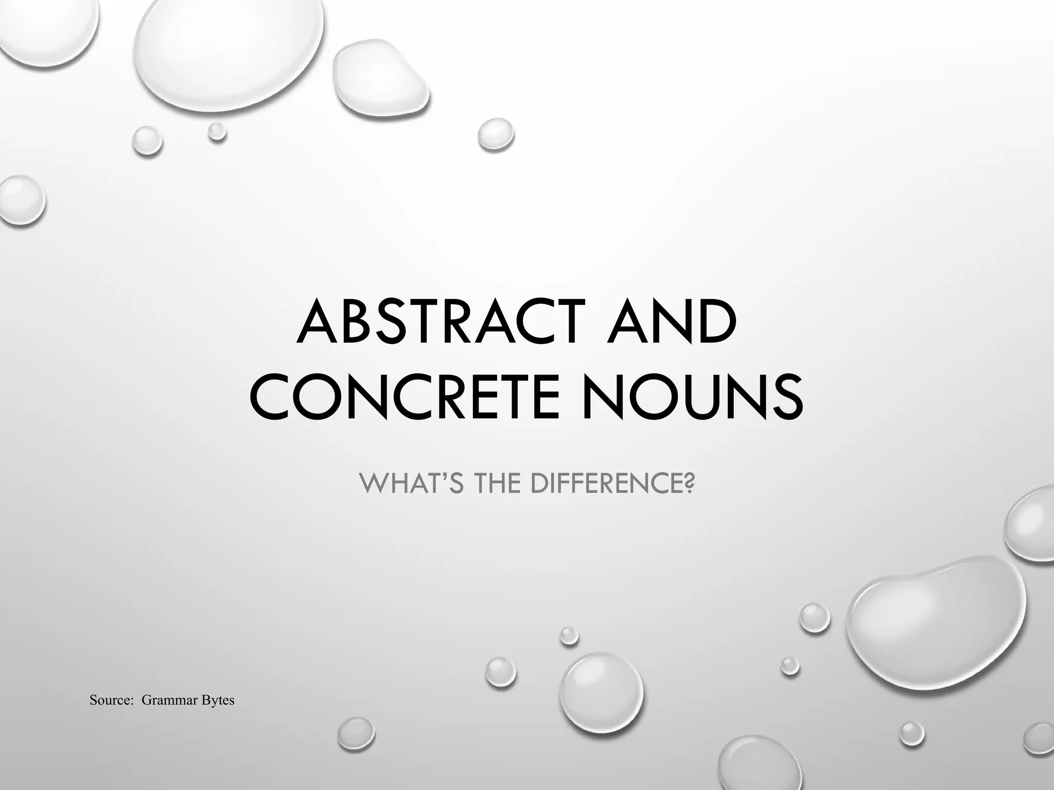 abstract_and_concrete_nouns2abstract_and_concrete_nouns2.ppt.ppt
