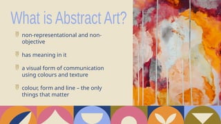A presentation on the topic abstract art | PPT