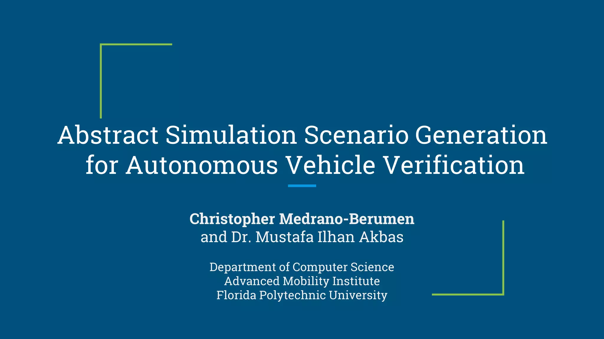 Abstract Simulation Scenario Generation for Autonomous Vehicle Verification | PPT