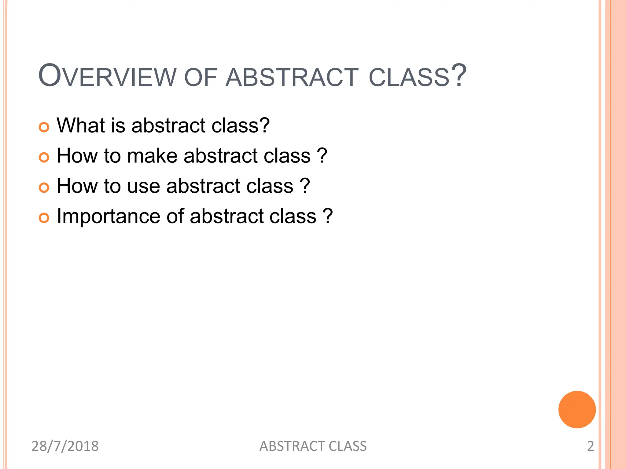 Abstract class used in C++-its importance | PPTX