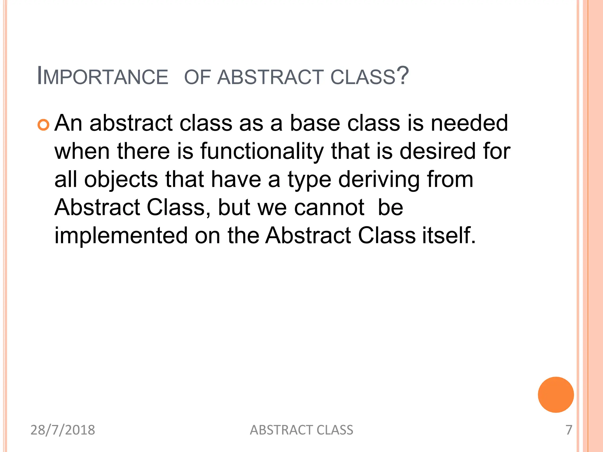 Abstract class used in C++-its importance | PPTX | Programming Languages | Computing