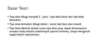 Materi tipe data abstrak sederhana sekali | PPTX